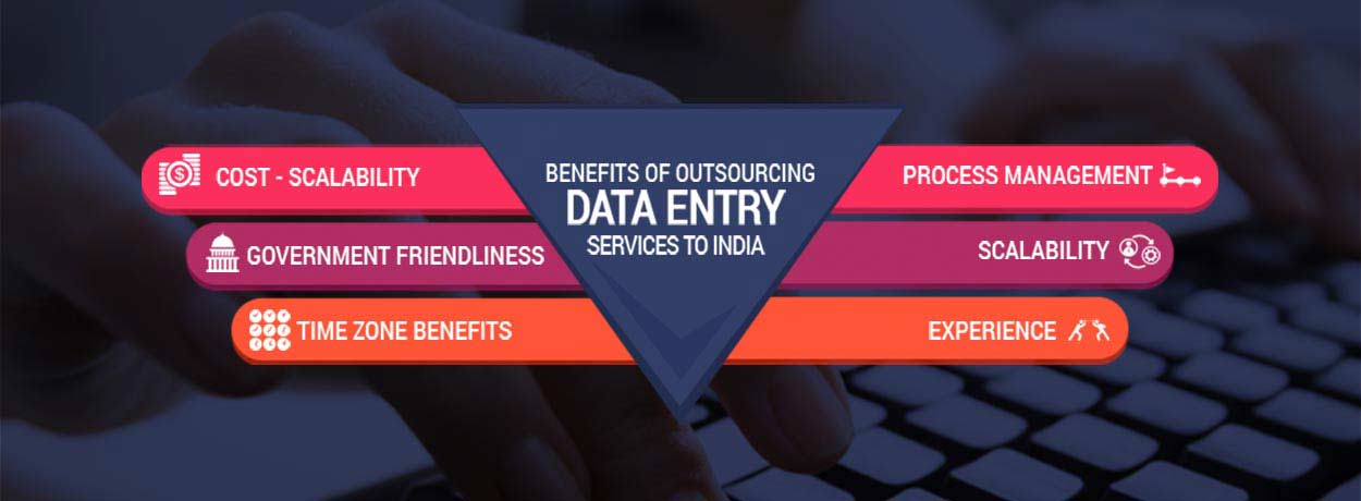 Top 5 Reasons Why You Should Outsource Your Data Entry Services To India