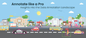 Data Annotation Guide: Definition, Techniques, Types & Tools